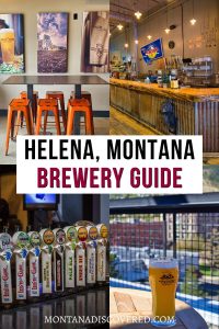 The Only Helena Breweries Guide You’ll Ever Need | Montana Discovered